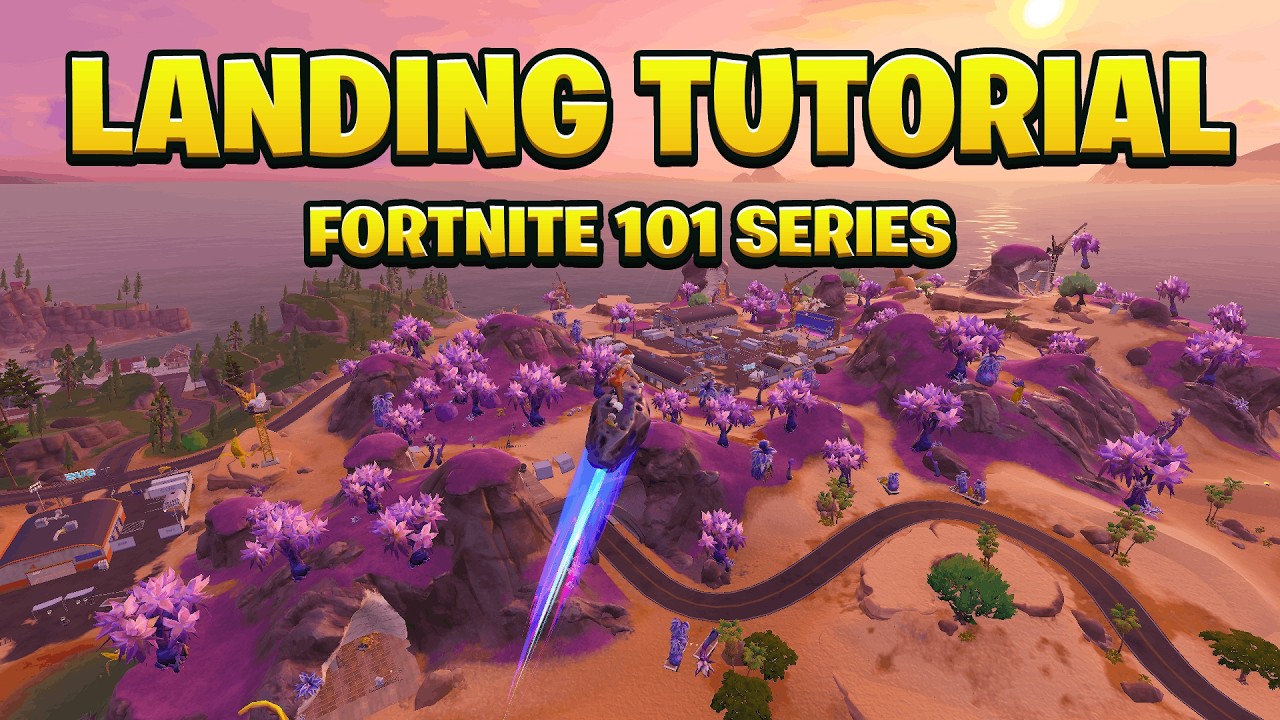 Landing Tutorial: Fortnite 101 Series - YouTube