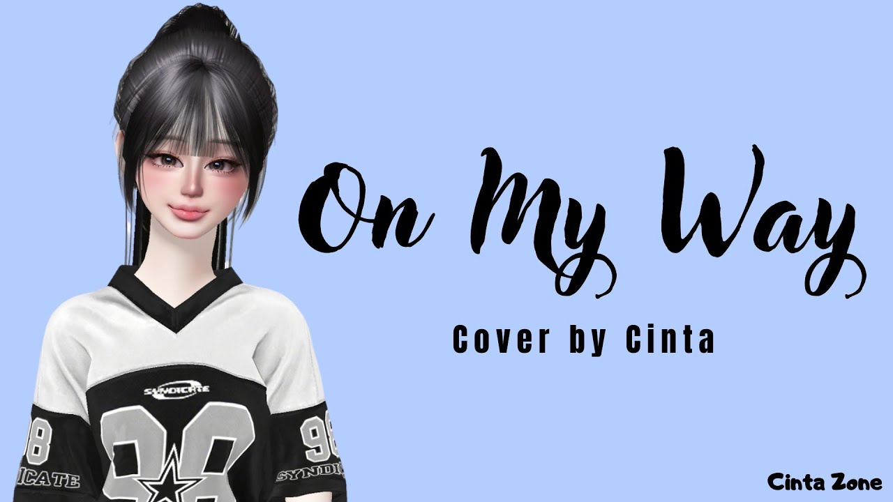 Alan Walker, Sabrina Carpenter & Farukko - On My Way (Cover by Cinta ...