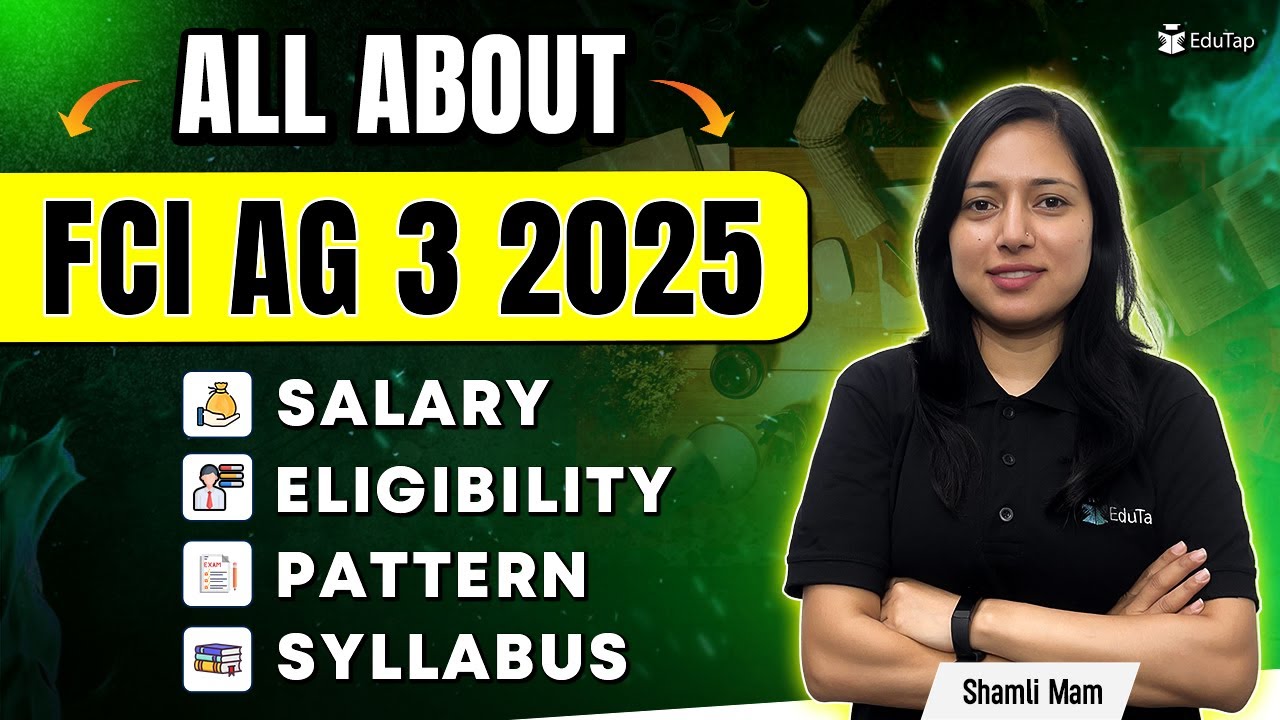 FCI AG 3 Complete Information 2025 | All About FCI Assistant Grade 3 ...