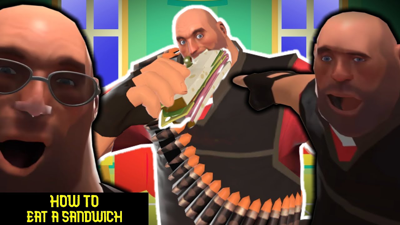 TF2: HOW TO EAT A SANDWICH - YouTube