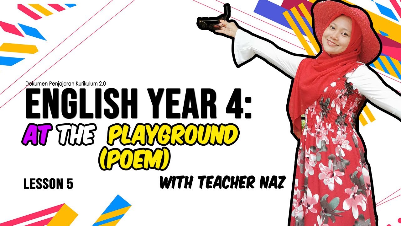 English Year 4: At The Playground Poem (Language Arts) - YouTube