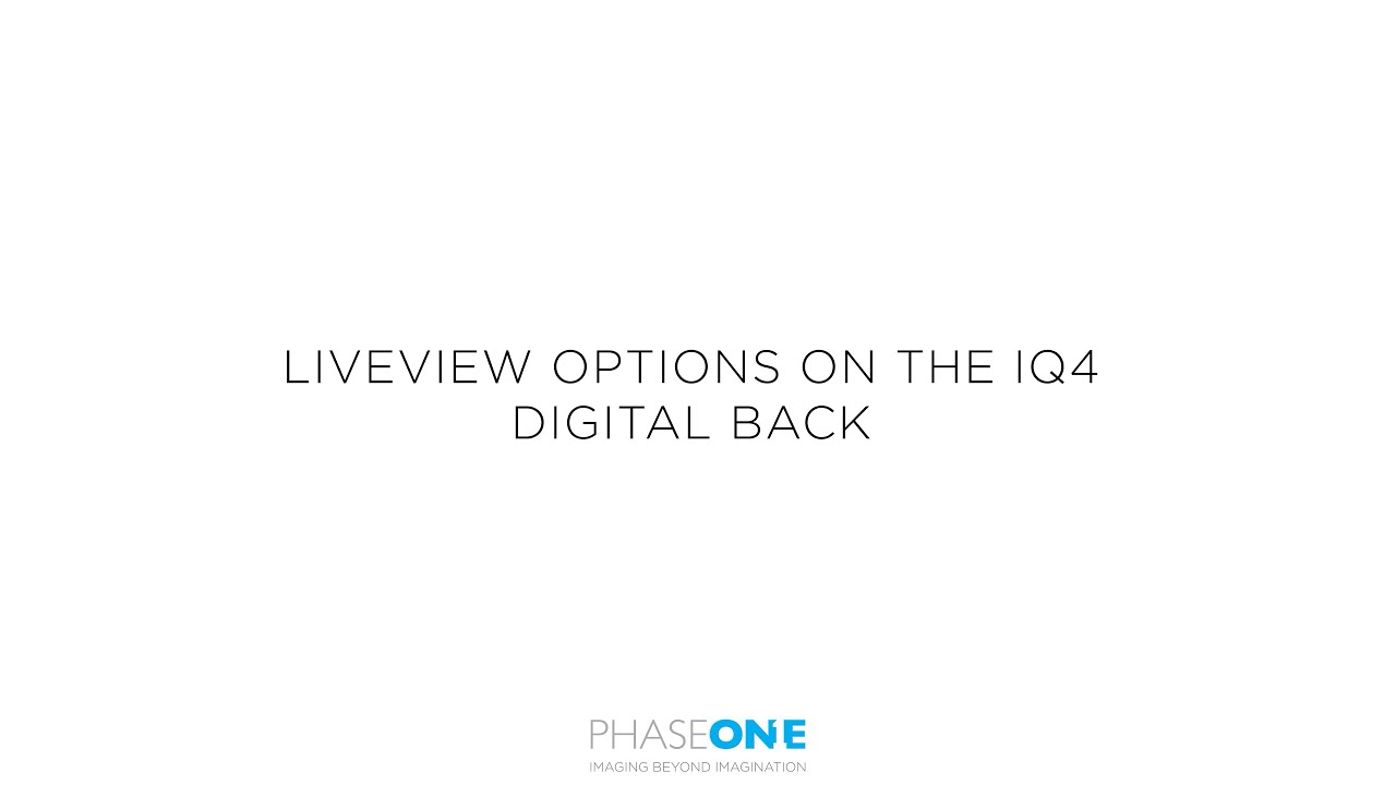 Support | Live view tools on the IQ4 | Phase One - YouTube