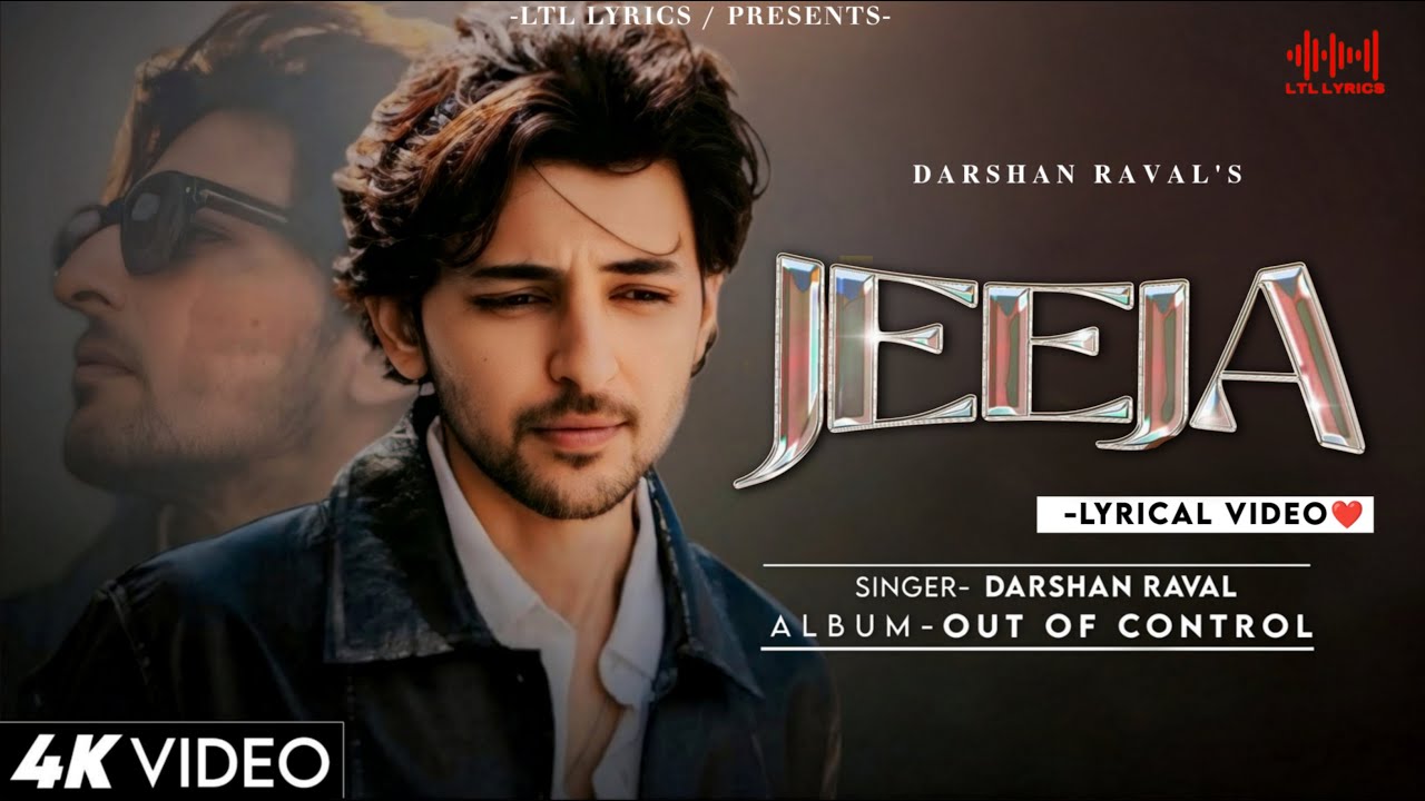 Jeeja (LYRICS)- Darshan Raval & Chandni Bainz | Gurpreet Shaini | Lijo ...