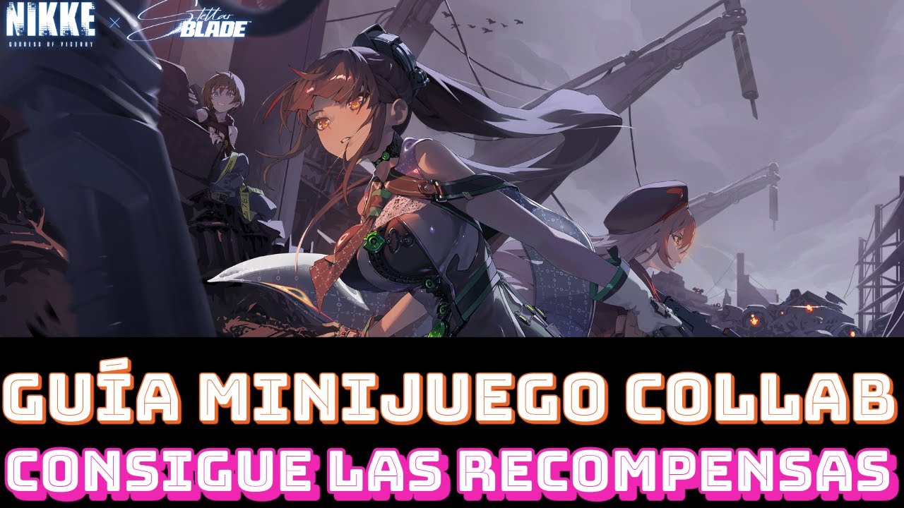 GUÍA MINIJUEGO COLLAB NIKKE X STELLARR BLADE ️ CONSIGUE UN FONDO DE ...