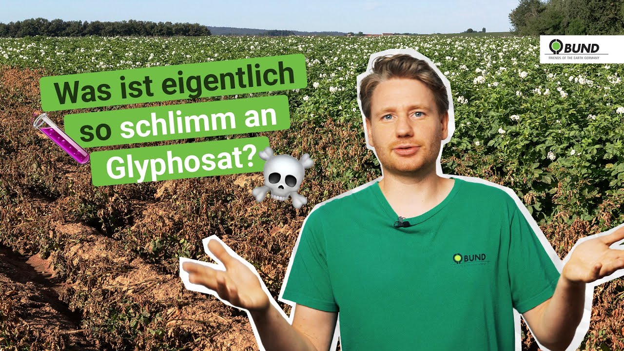Was ist eigentlich so schlimm an Glyphosat? - YouTube