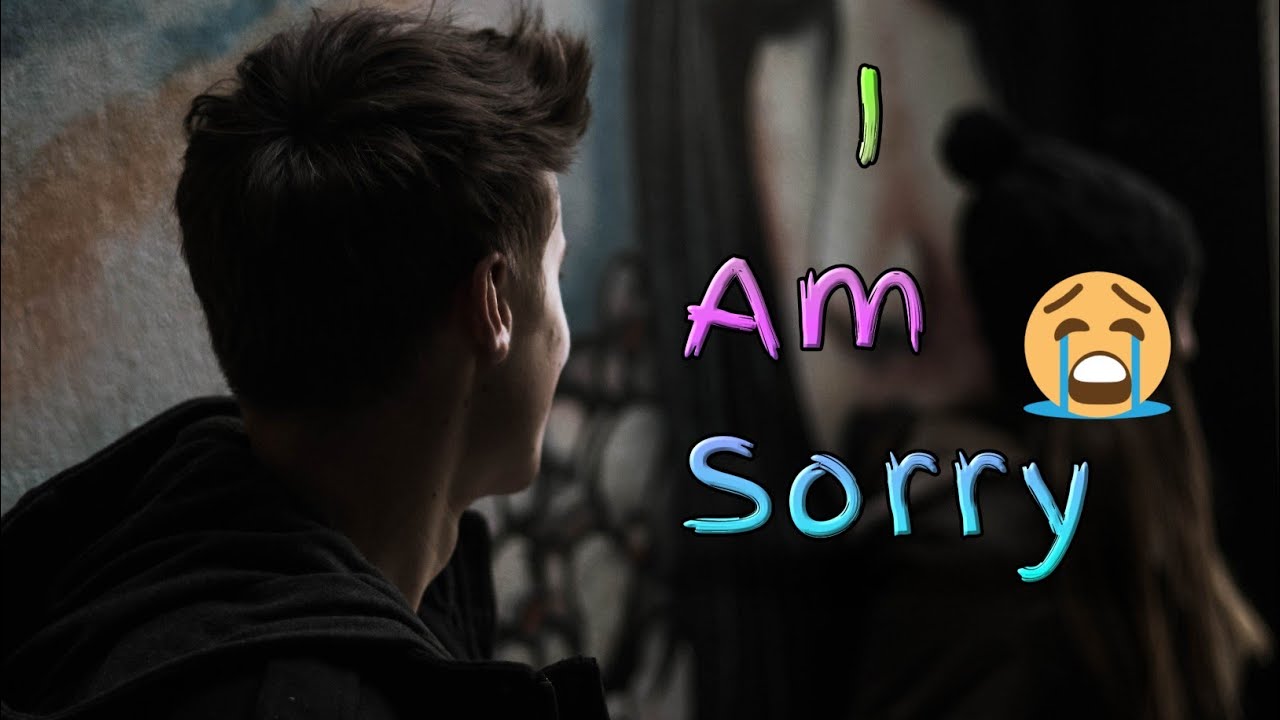 I_Am_Sorry_|I_am_Sorry_video_message|_Whatsapp_Sorry_status_video ...