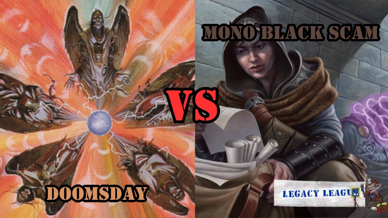 MTG Legacy Doomsday Vs Mono Black Scam - YouTube