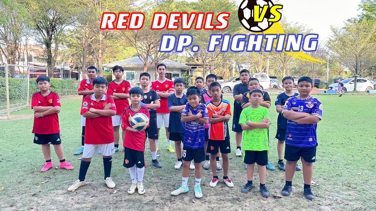 EP.62 Red devils vs DP fighting ใครจะได้เป็นแชมป์ 2024 # ...