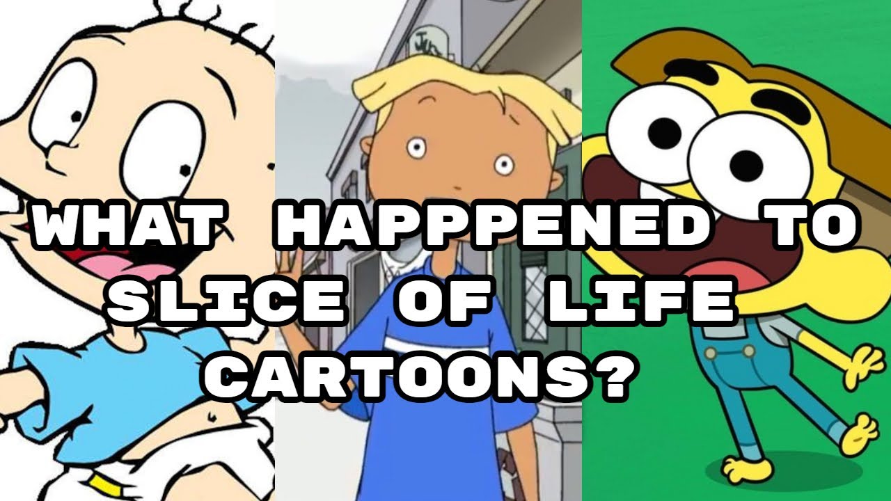 What happened to Slice of Life Cartoons? - YouTube