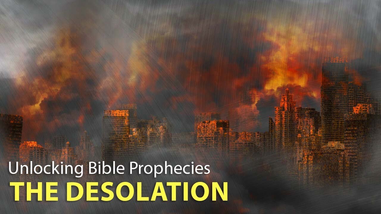 Unlocking Bible Prophecies: The Desolation - YouTube