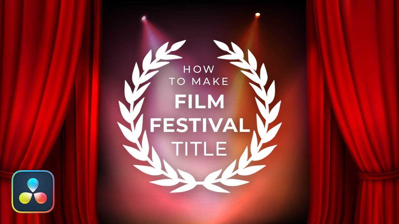 How to make a Film Festival Award Title in Davinci Resolve - YouTube