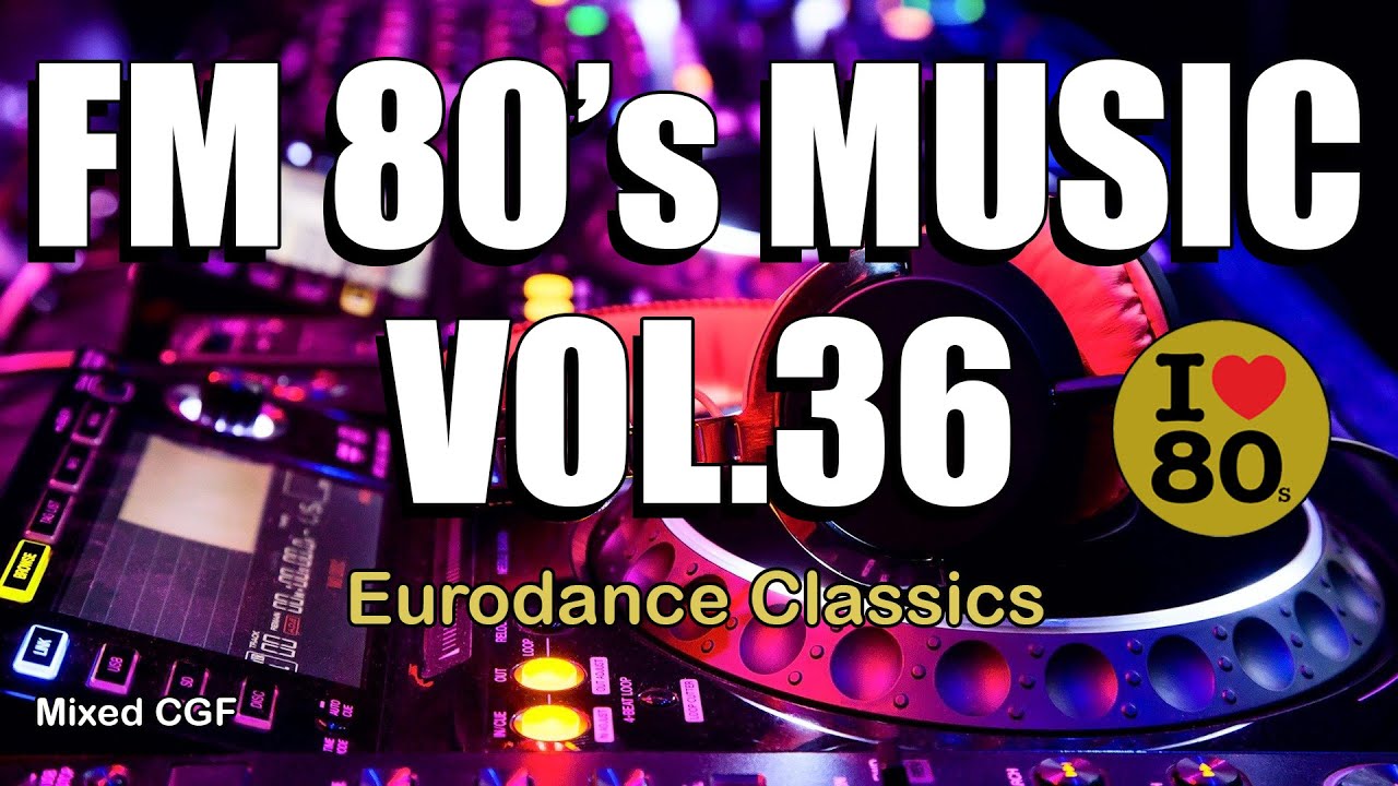 FM HORIZONTE & ASPEN (vol.36) - Dance Hits - Eurodance - Pop 80s ...
