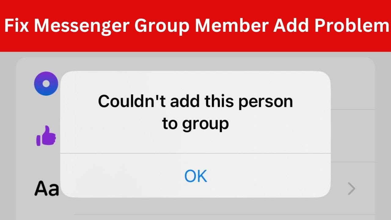 How to Solve Messenger Group Member Add Problem | Fix Could Not Add ...