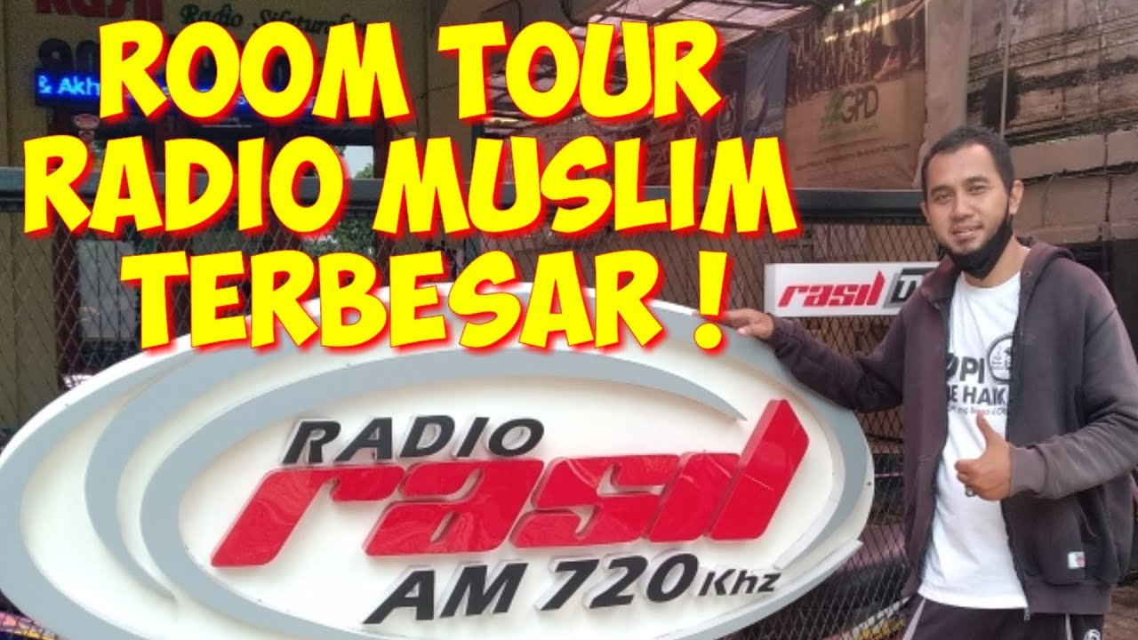 ROOM TOUR RADIO MUSLIM TERBESAR - RASIL AM 720 Khz - YouTube