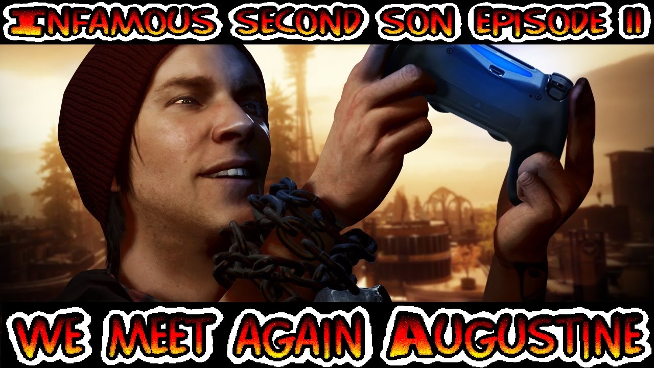 Infamous second SON episode #11 we meet again Augustine - YouTube