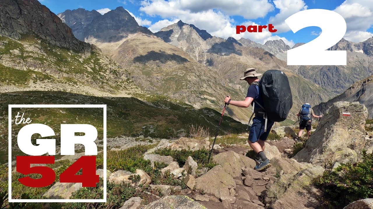 Hiking the GR54 in the French Alps 2022 | Part 2 - YouTube