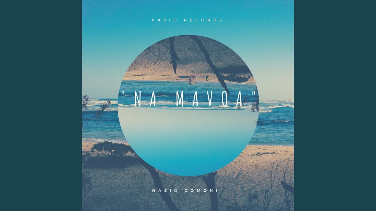 Na Mavoa - YouTube