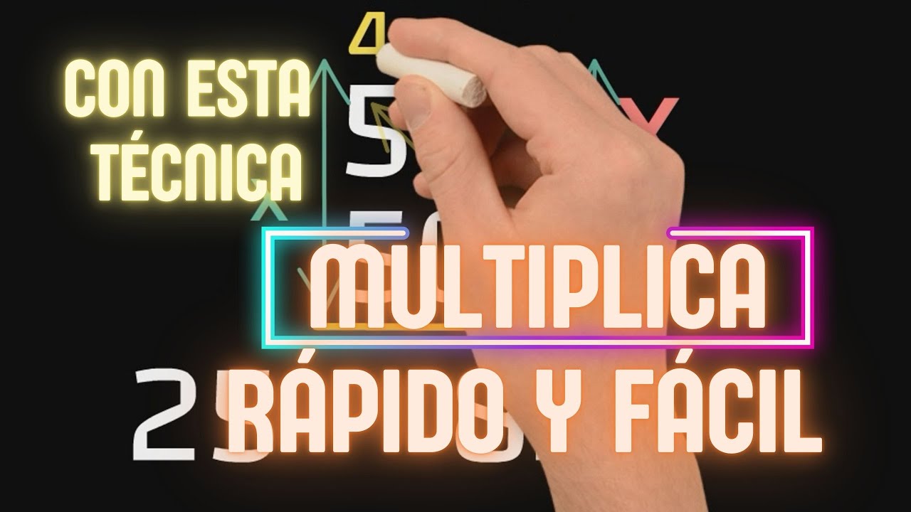 Multiplica fácil y rápida - YouTube