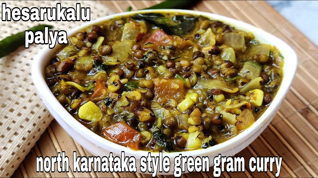 North Karnataka Style Green Gram Curry | Hesaru Kaalu Palya | Moong ...