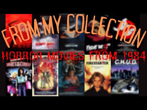 FROM MY COLLECTION | Horror Movies From 1984 | 4K's | Blu Ray's | DVD's |