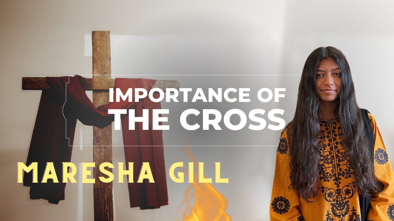 Importance of The Cross - Saleeb Ki Ahmiyat | Maresha Atif - YouTube