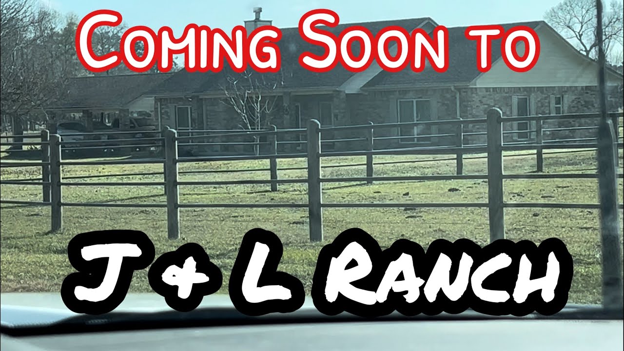 Major Construction Coming to J&L Ranch - YouTube
