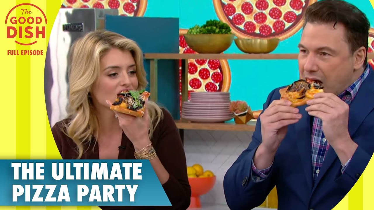 The Ultimate Pizza Party: Perfect Pizza Tips & Recipes | The Good Dish Full Episode - YouTube