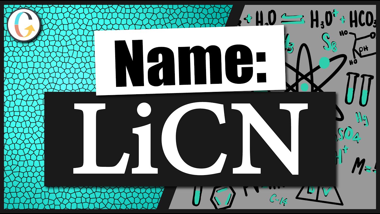 How to name LiCN - YouTube