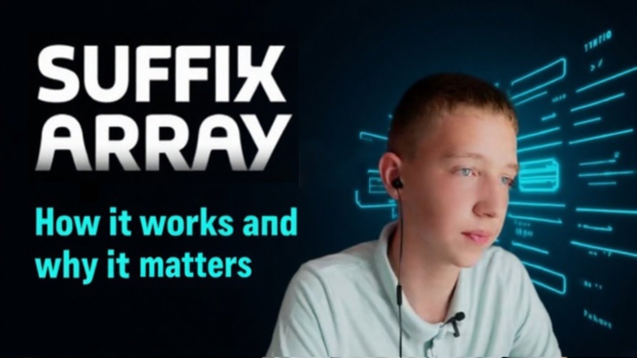 Suffix Array. How it works and why it matters. - YouTube