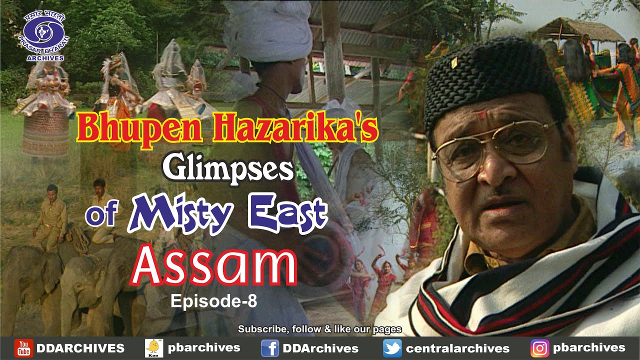Travel & Explore The Beauty of Assam From the Eyes of Bhupen Hazarika ...