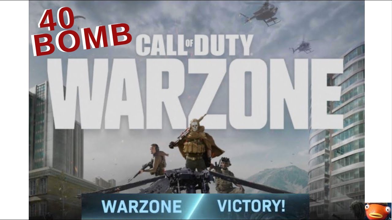 40 BOMB!!!! Modern Warfare Warzone - YouTube