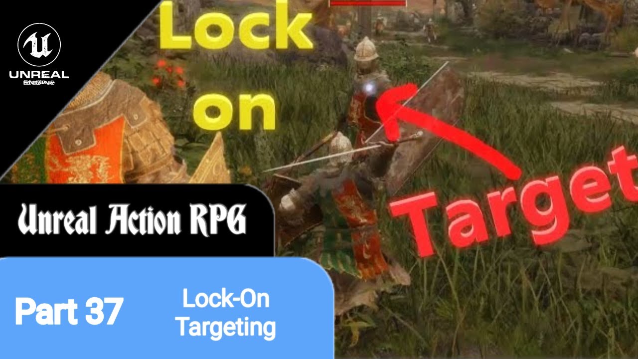 Unreal Engine 5 RPG Tutorial Series - #37: Enemy Target Lock System ...