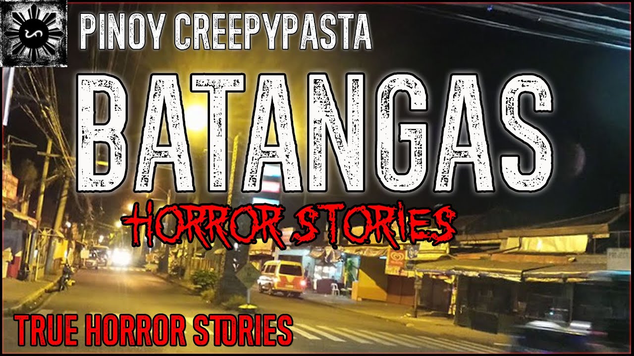 Batangas Horror | Tagalog Stories | Pinoy Creepypasta - YouTube