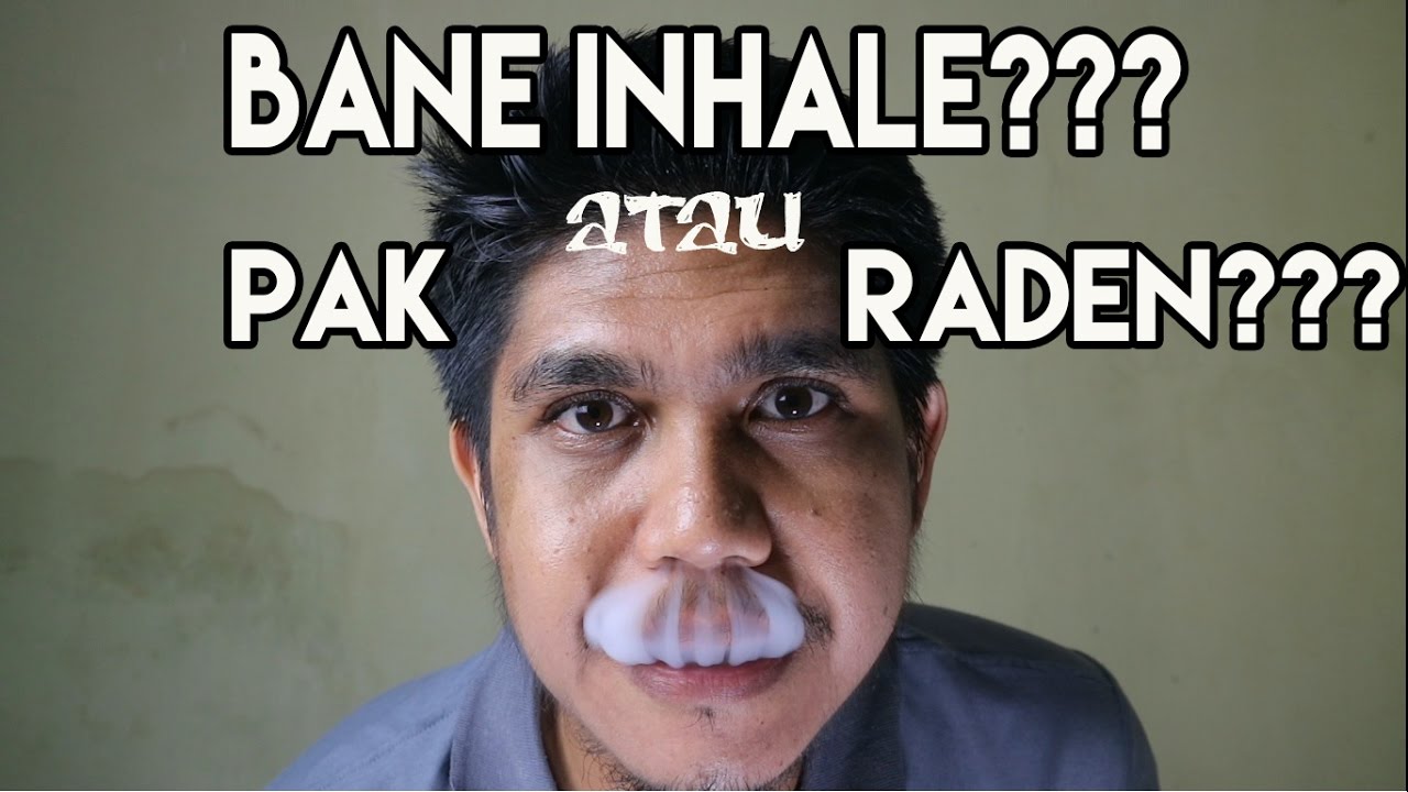 BANE INHALE TUTORIAL INDONESIA - YouTube
