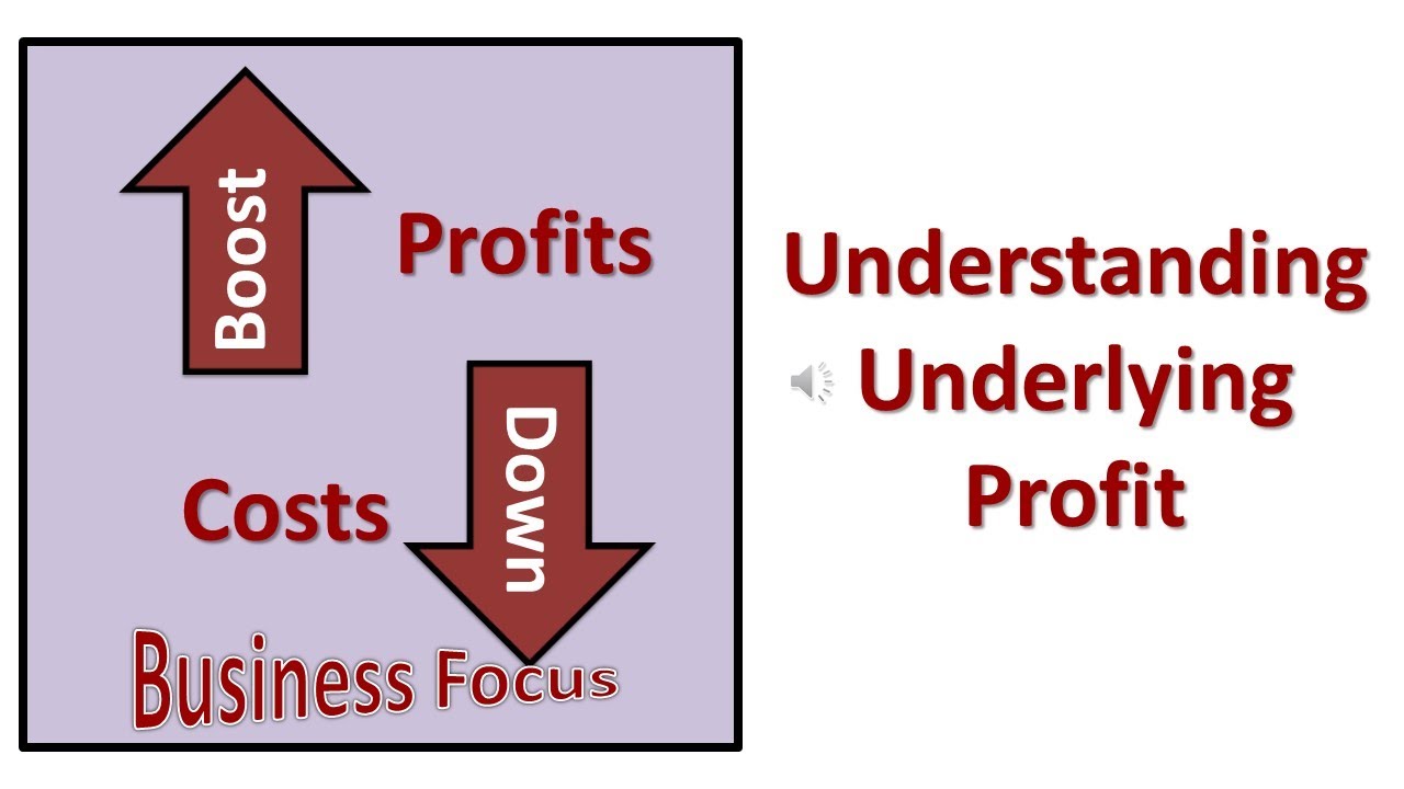 Understanding Underlying Profit - YouTube