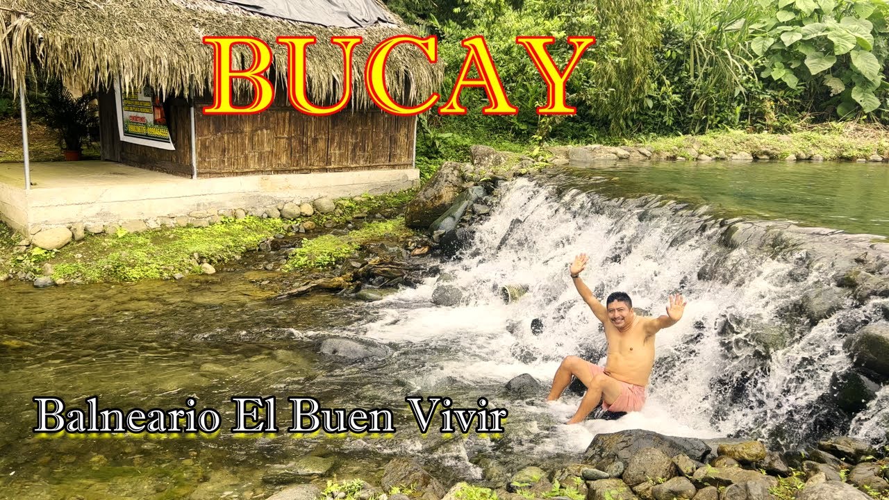 BUCAY Por La Ruta de Las CASCADAS Balneario EL BUEN VIVIR - YouTube