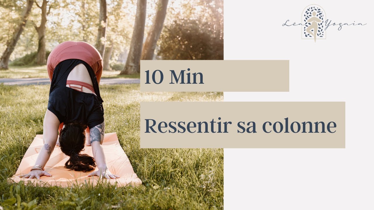 Ressentir sa colonne - YouTube