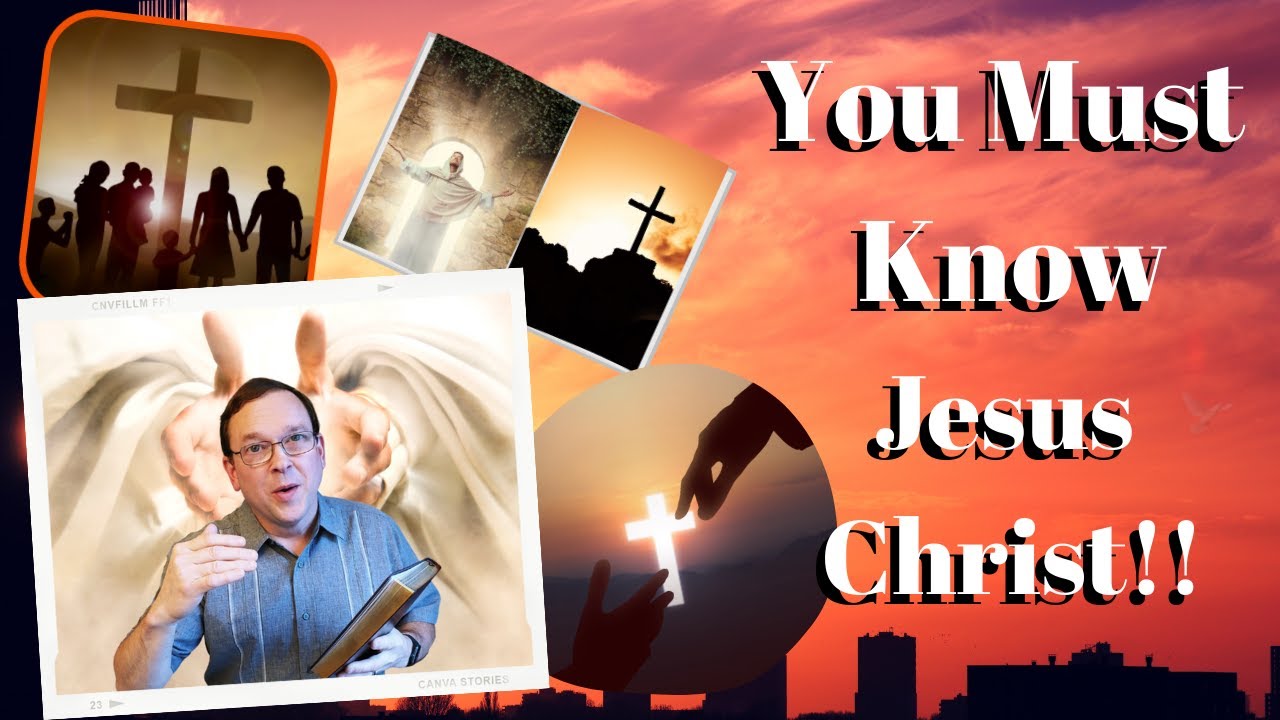 You Must Know Jesus Christ!!🤓🧐 - YouTube
