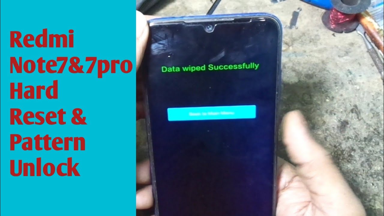 Redmi Note 7 & 7pro Hard Reset | Pattern Unlock & Remove Keise Kare ...