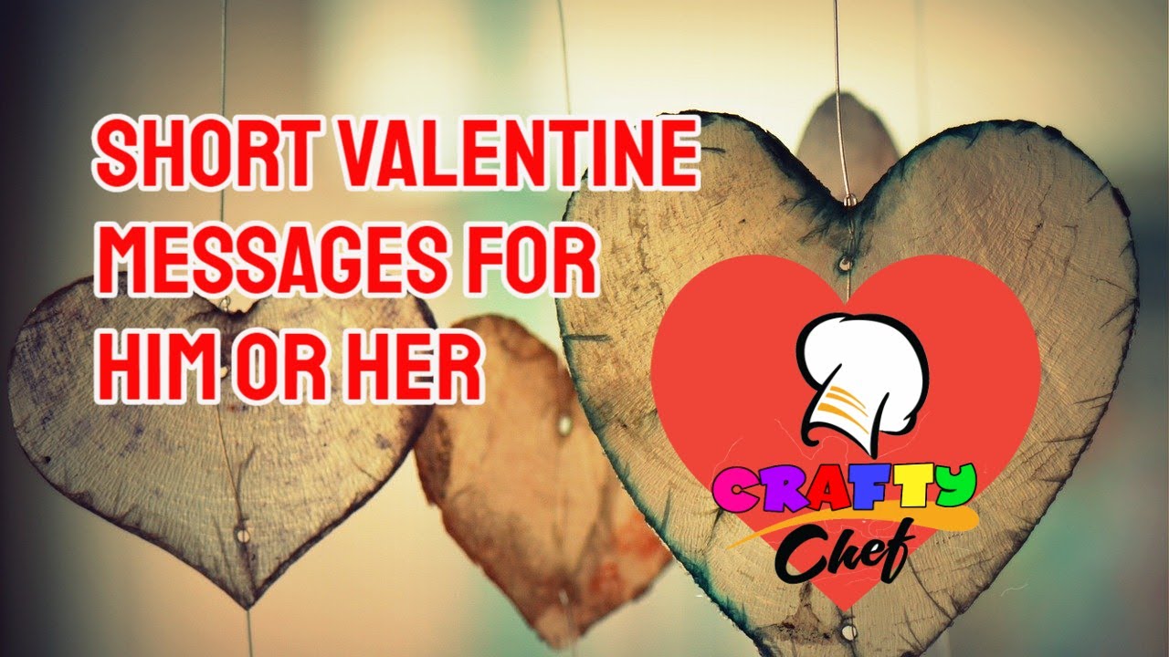 10 Short Valentines Greetings Or Messages For Him Or Her - YouTube