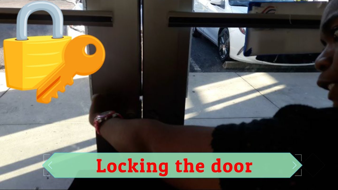 Locking the door - YouTube