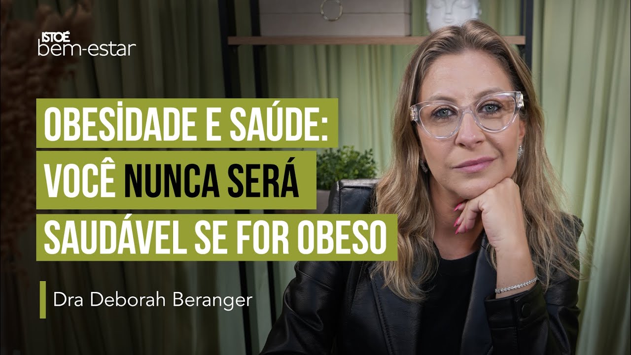 Dra. Deborah Beranger | Endocrinologista | Bem-Estar #43 - YouTube