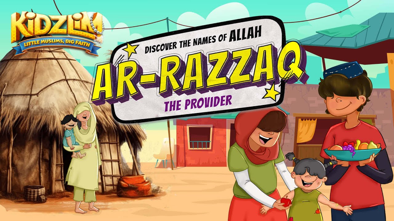 Discover the names of Allah "Ar Razzaq",Kidzlim | Usman & Husna ...