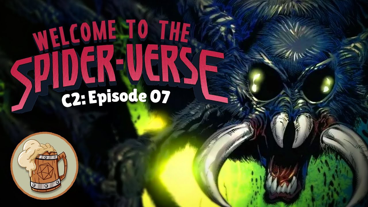 "Beginning Of The End" S2 E7 | Spider-Verse DnD - Dungeon's & Ale - YouTube