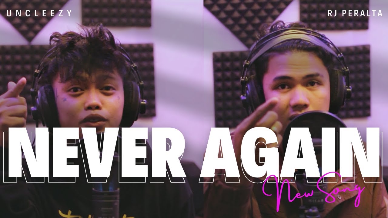 NEVER AGAIN - Rj Peralta ft. Uncleezy - YouTube