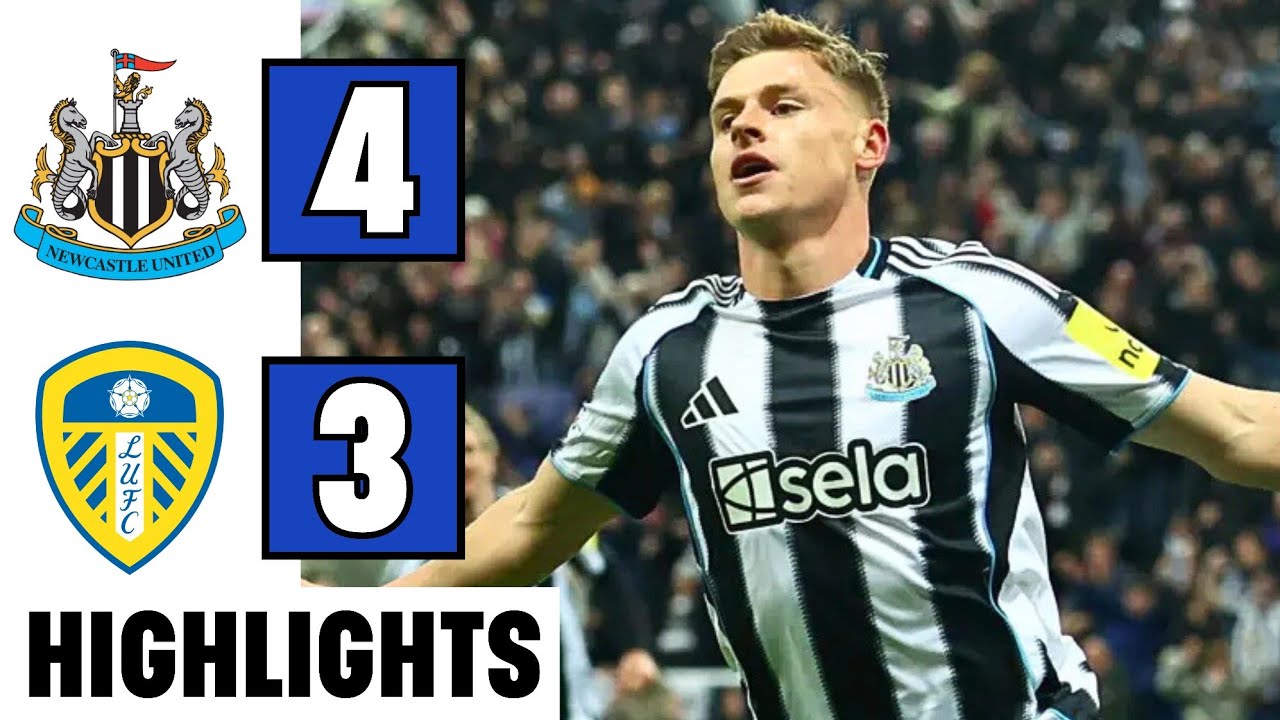 Newcastle United vs Leeds 4-3 | HIGHLIGHTS | Harvey Barnes Brace ...