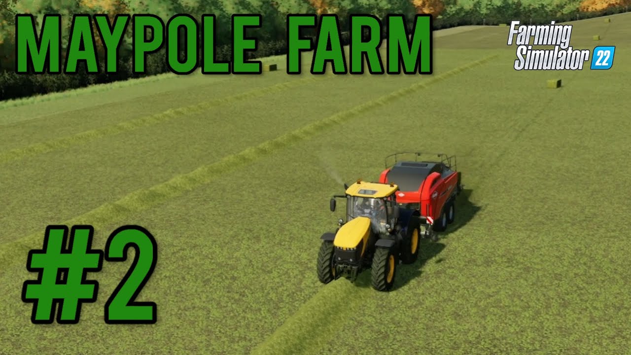 Close Contract With Bale Kind! || Maypole Farm #2 || FS22 || Timelapse ...