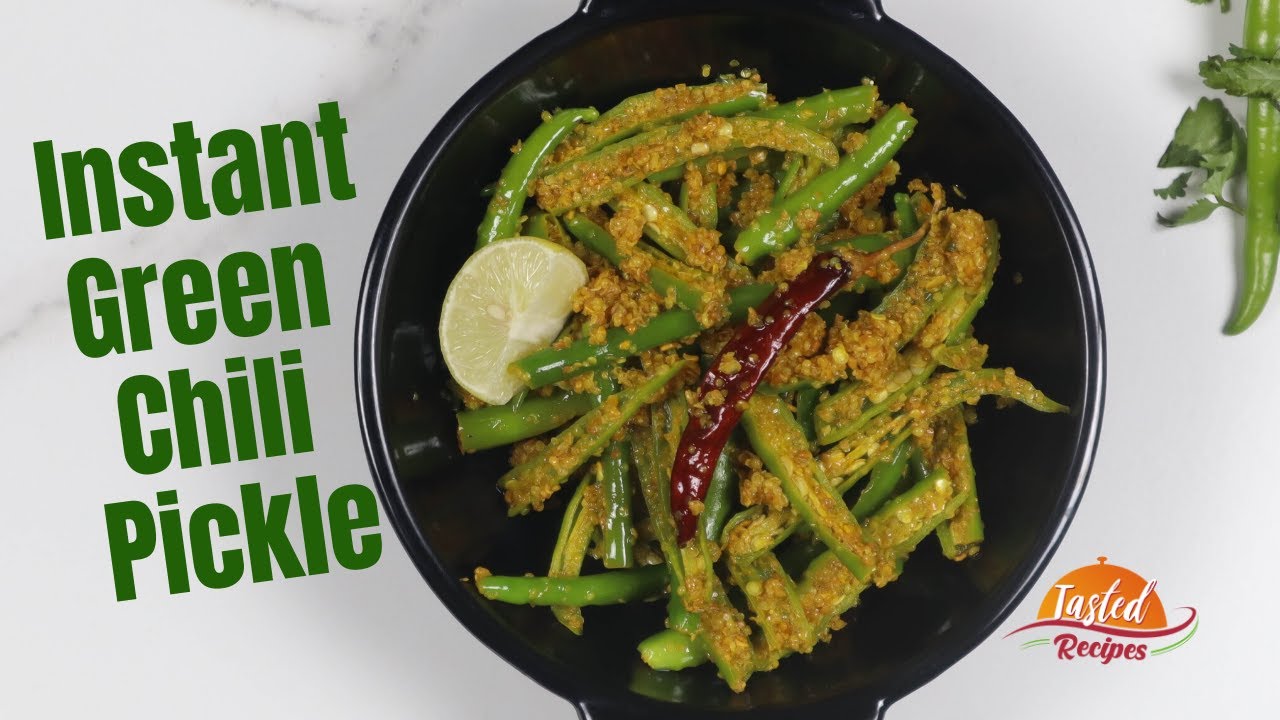 Instant Green Chilli Pickle - Mirchi Achar Recipe - TastedRecipes - YouTube