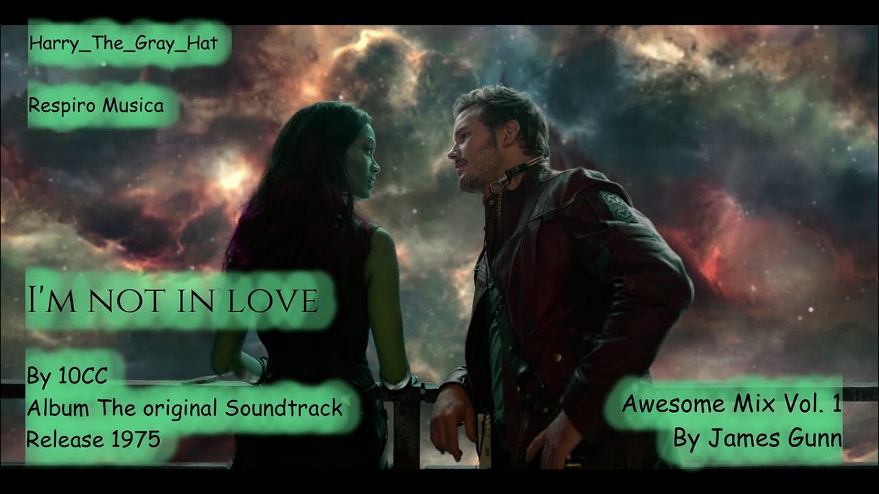 I'm Not in Love - Awesome Mix Vol. 1 (With Lyrics) - YouTube