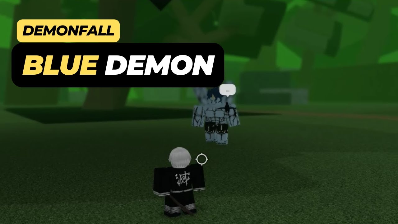 Where to Find Blue Demon in Roblox DemonFall - YouTube